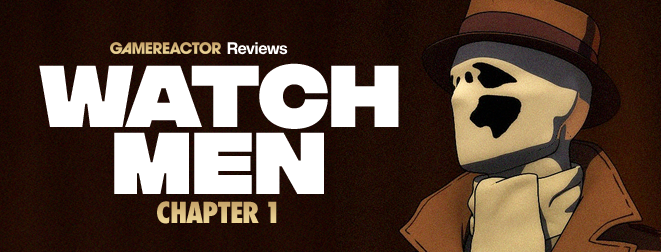 Watchmen Chapter 1 - Gamereactor 中文版