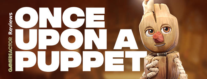 Once Upon A Puppet - Gamereactor 中文版