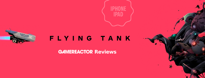 Flying Tank - Gamereactor 中文版